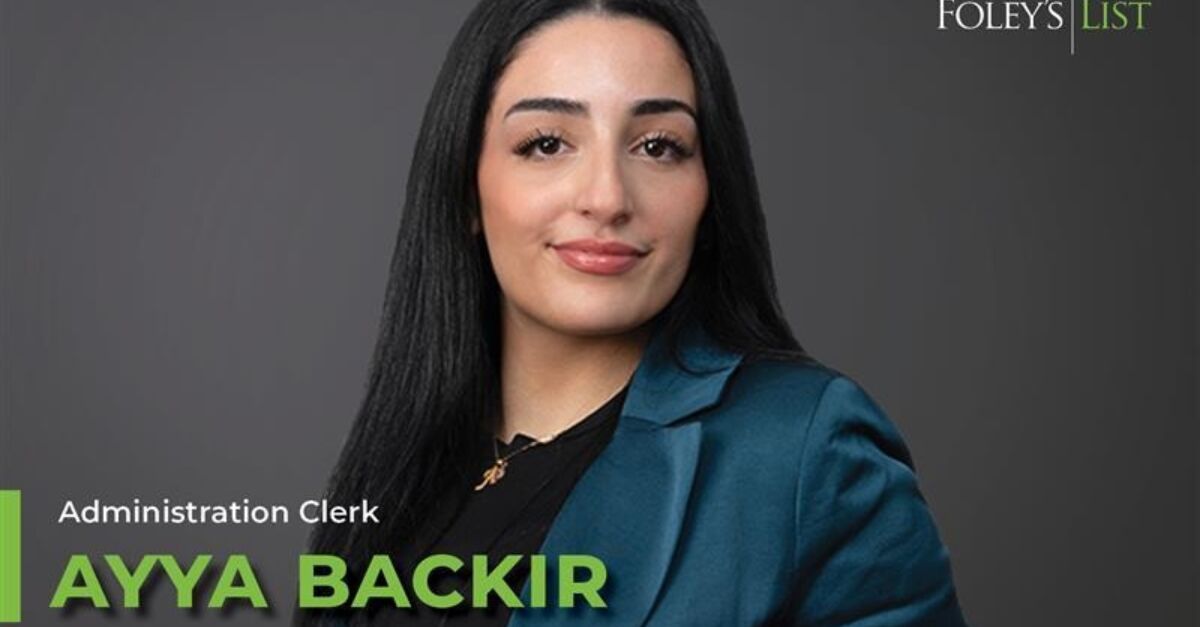 Welcome Ayya Backir to Foley's List! | Foleys List