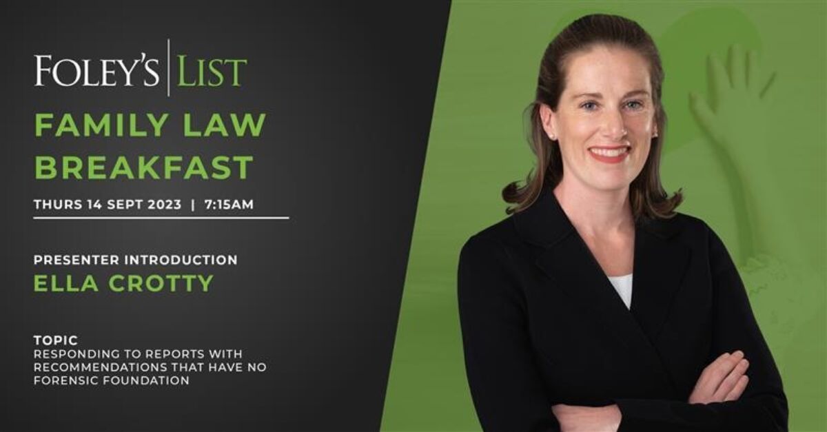 Introducing Ella Crotty - Family Law Breakfast Presenter | Foleys List