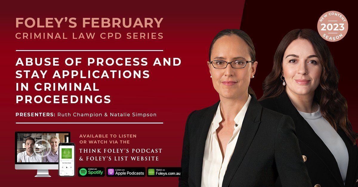 Abuse of Process and Stay Applications in Criminal Proceedings | Foleys ...