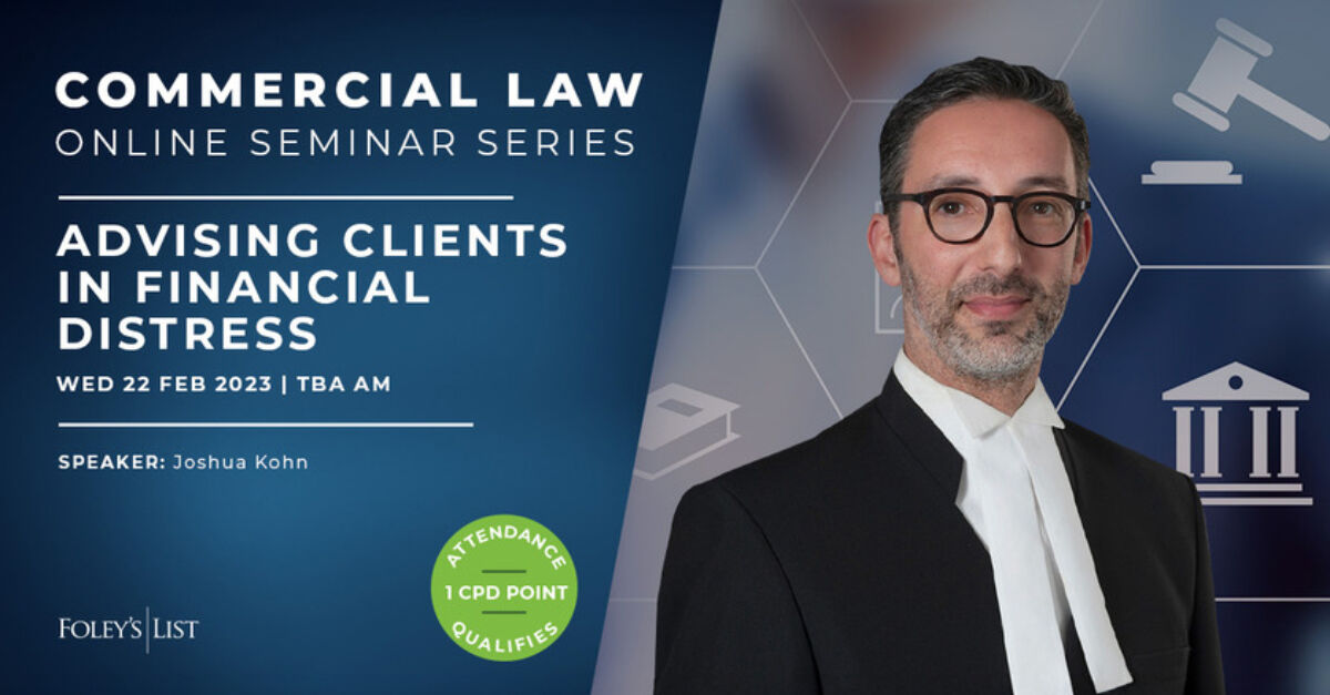 Foley's Commercial Law 2023 Session 3- Advising Clients in Financial ...