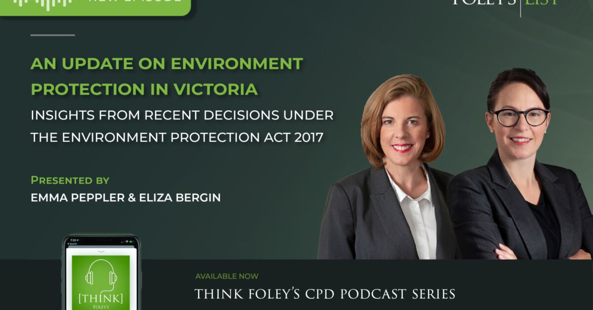 An Update on Environment Protection in Victoria - Insights from Recent ...