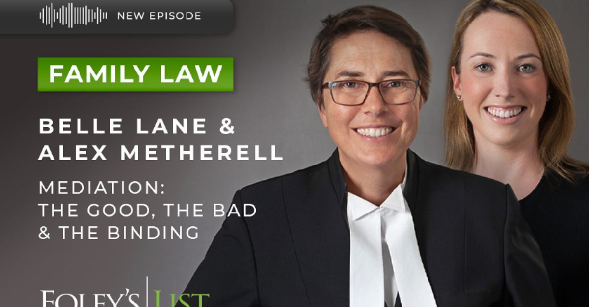 Mediation - the Good, the Bad, and the Binding | Foleys List